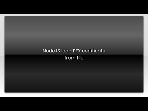 NodeJS load PFX certificate from file
