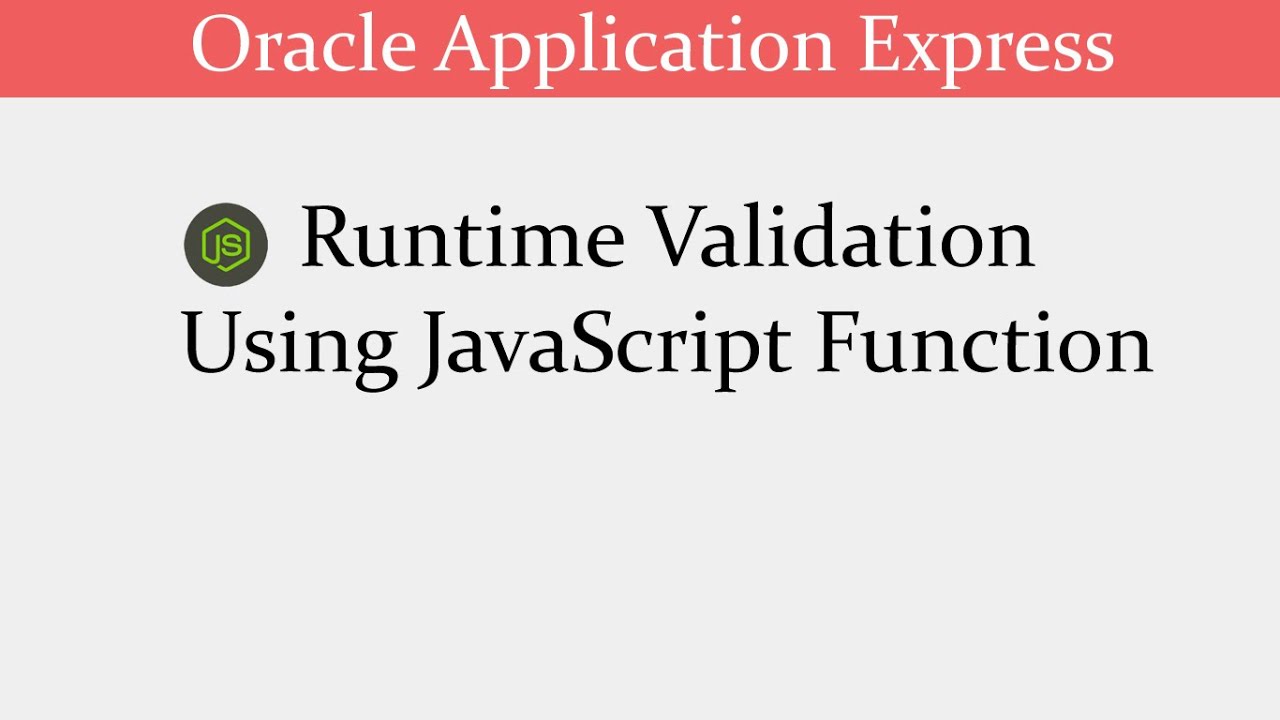 Client Side JavaScript Validation | Oracle APEX