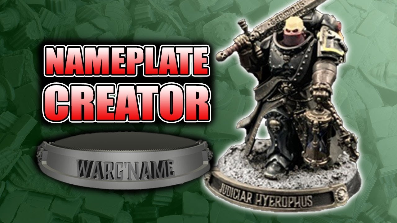 Warg’Name 3d Printed Miniatures Nameplate Creator Kickstarter & Tutorial