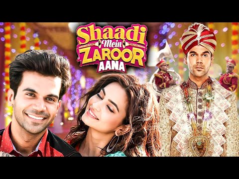 Shaadi Mein Zaroor Aana - Bollywood Superhit Hindi Movie | Rajkumar Rao, KritiKharbanda | Full Movie