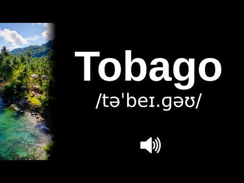 ๐น๐น How to pronounce Tobago (CORRECTLY!)