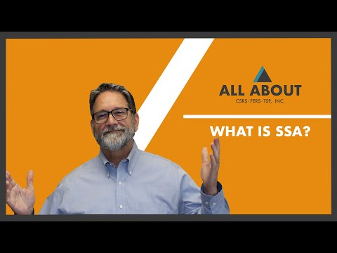 All About FERS- What is SSA?