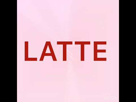 How to Pronounce “LATTE”