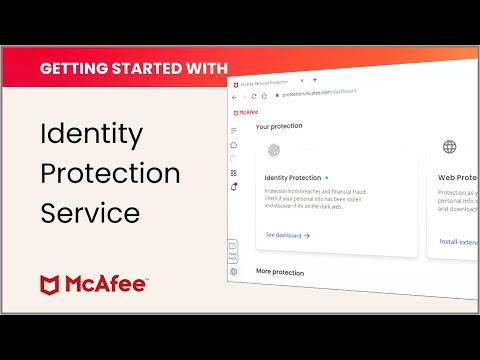 Getting started with McAfee Identity Protection Service