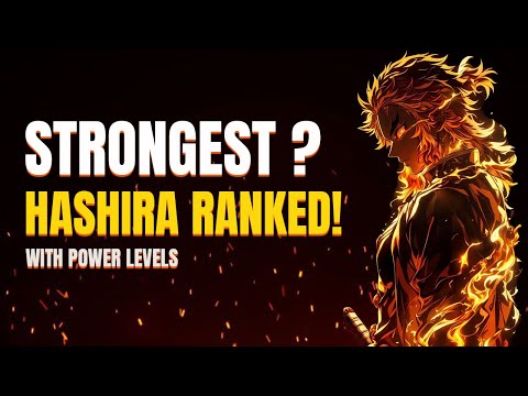 Hashira Power Ranking – Who Is the Strongest? | Demon Slayer