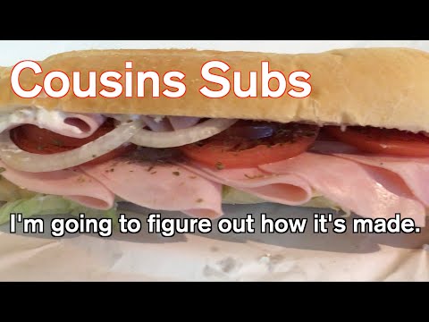 Cousins Subs To Figure Out How It's Made.