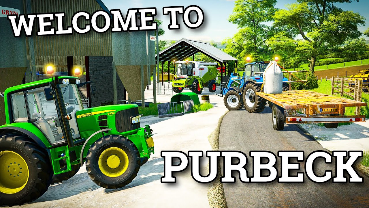 WELCOME TO PURBECK | FARMING SIMULATOR 22 - Episode 1