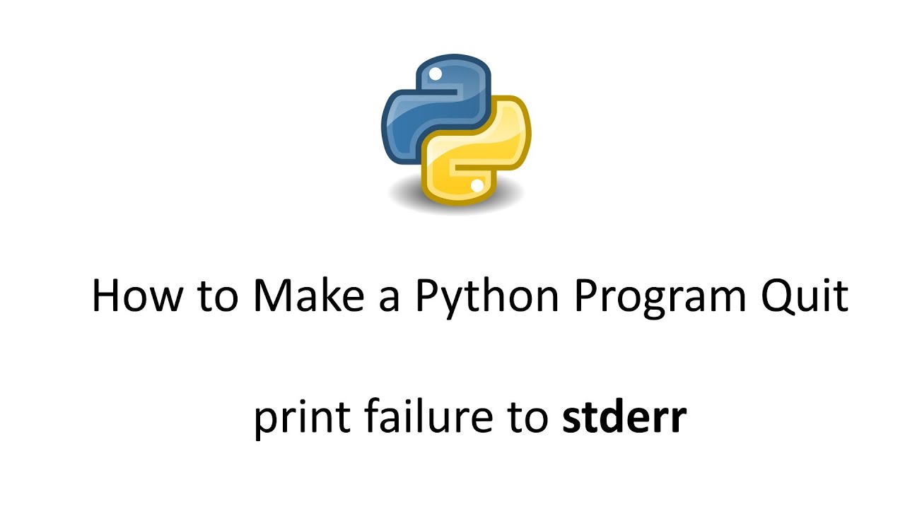 How to Make a Python Program Quit | quit() Success | quit(