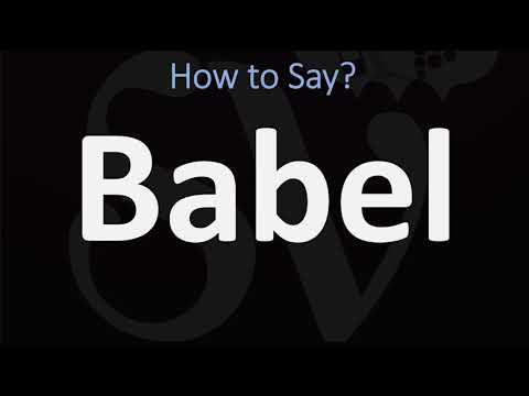 How to Pronounce Babel? (CORRECTLY)