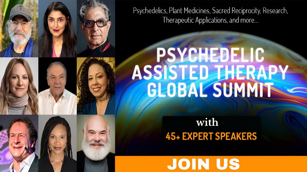Psychedelic Assisted Therapy Global Summit: Transforming Healing and Wellness
