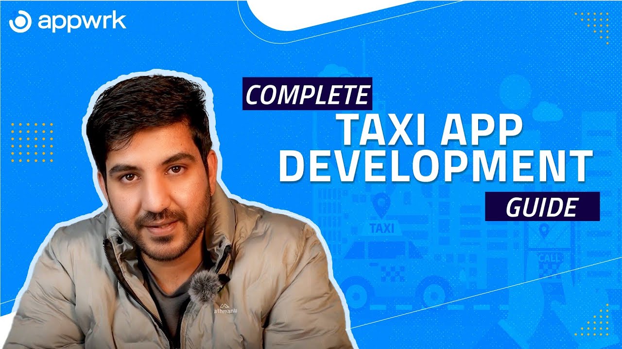 Complete Taxi App Development Guide | Features, Design, and AI Integration | Appwrk