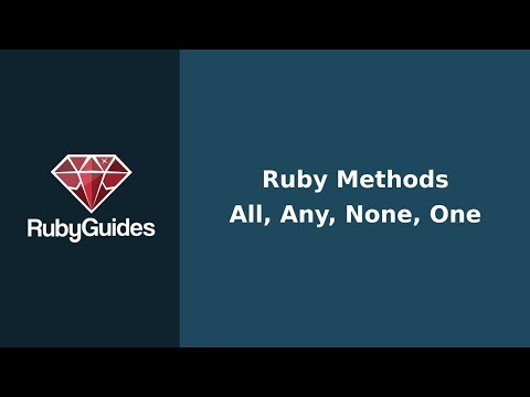 Ruby Methods: All, Any, None & One