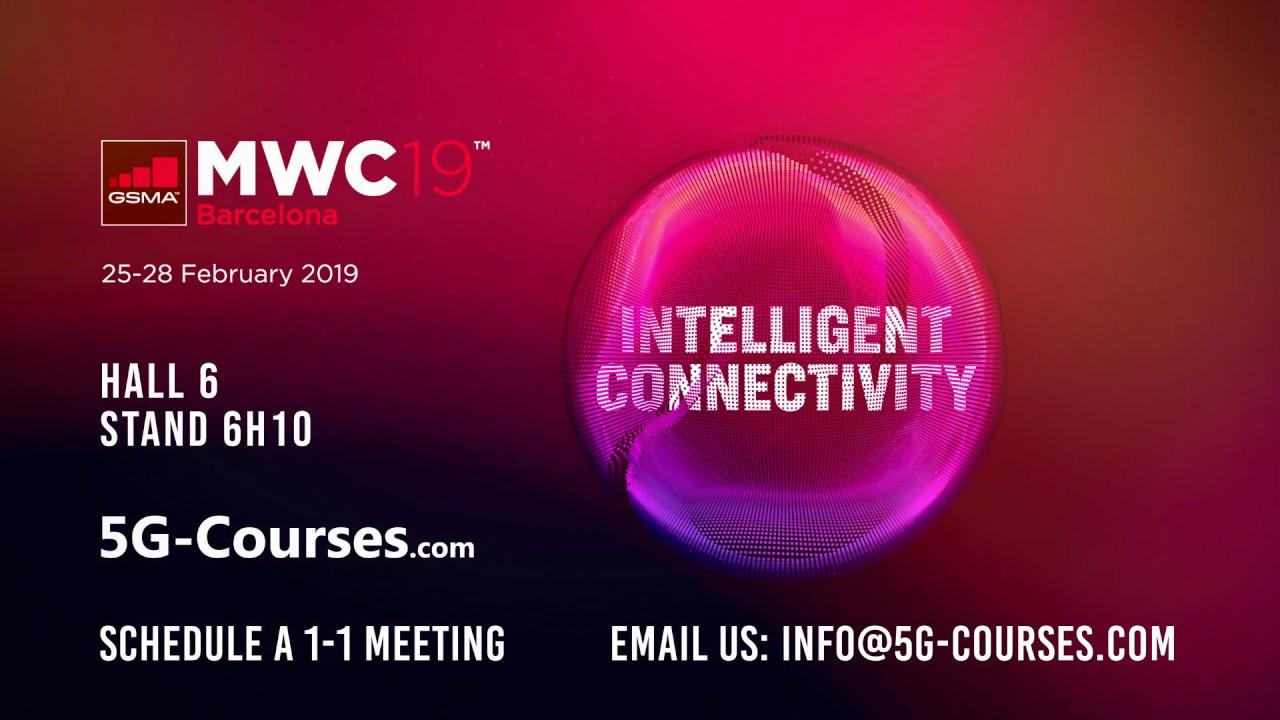 Join 5G-Courses.com during MWC19! 5G Training Programs at Scale