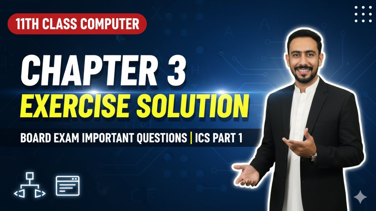 11th Class Computer Science – Chapter 3 Exercise Solution | Short Questions | New Book 2025