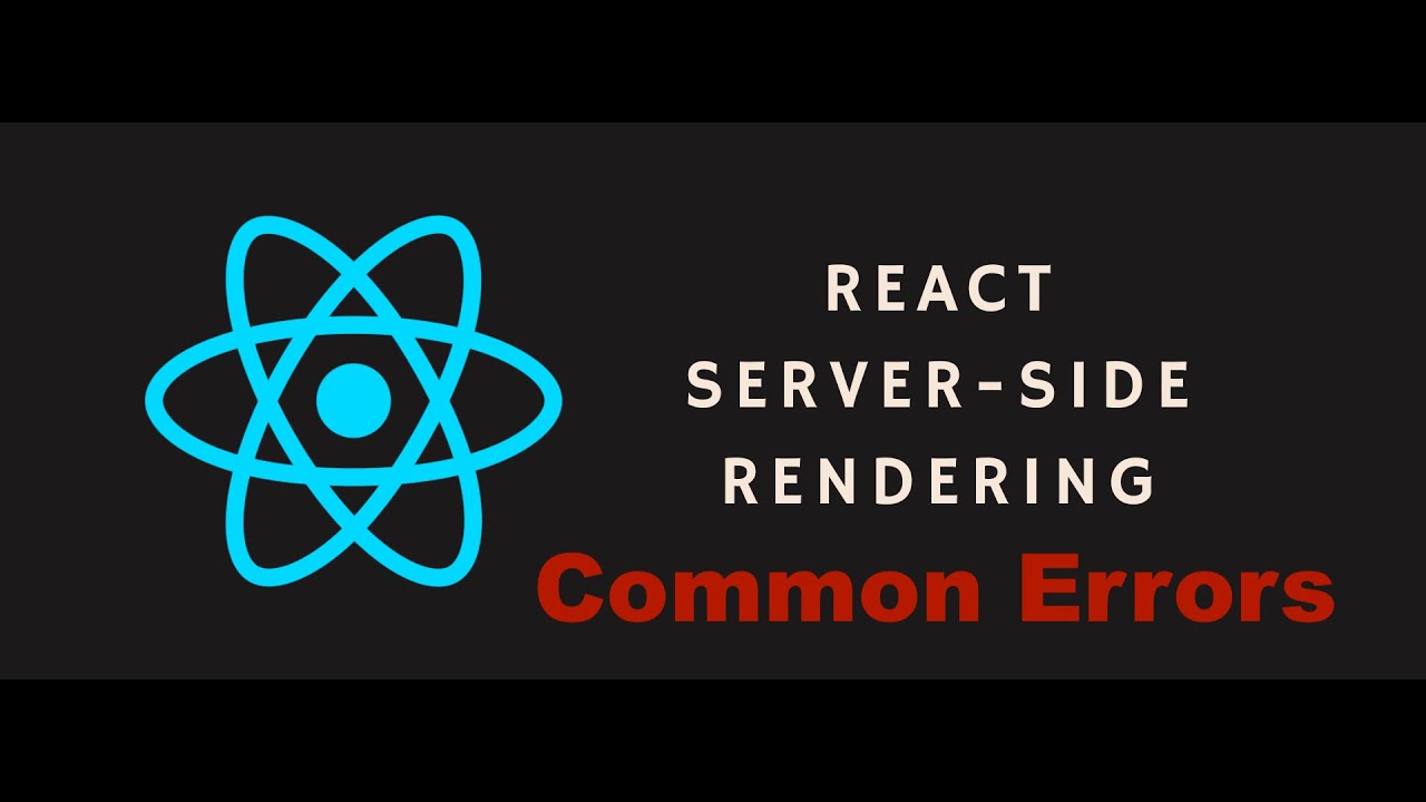React Server Side Render  Common Hydration Errors