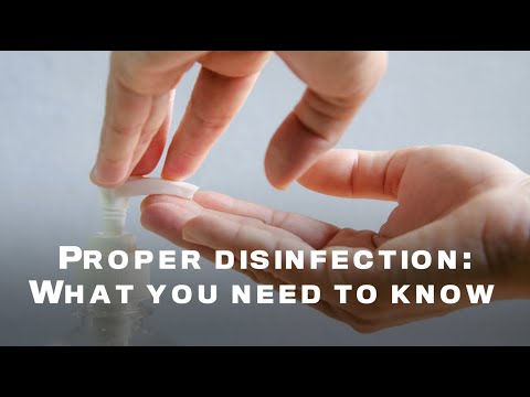 Proper disinfection: What you need to know