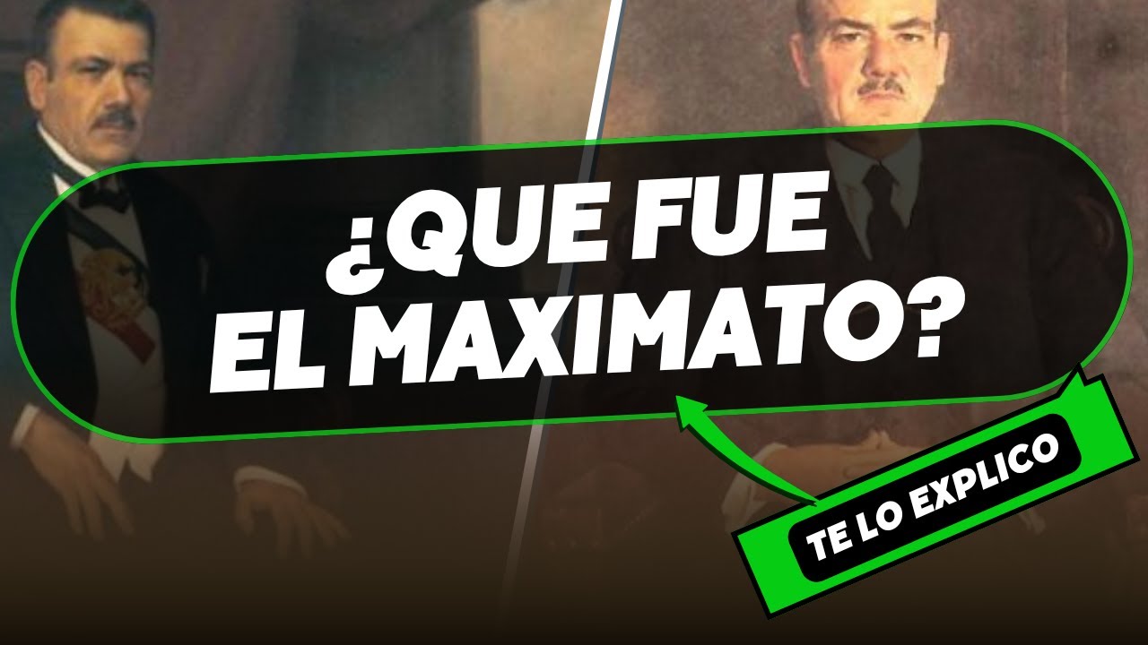 ¿Qué fue el Maximato? 1928-1934/ Explicacion Facil