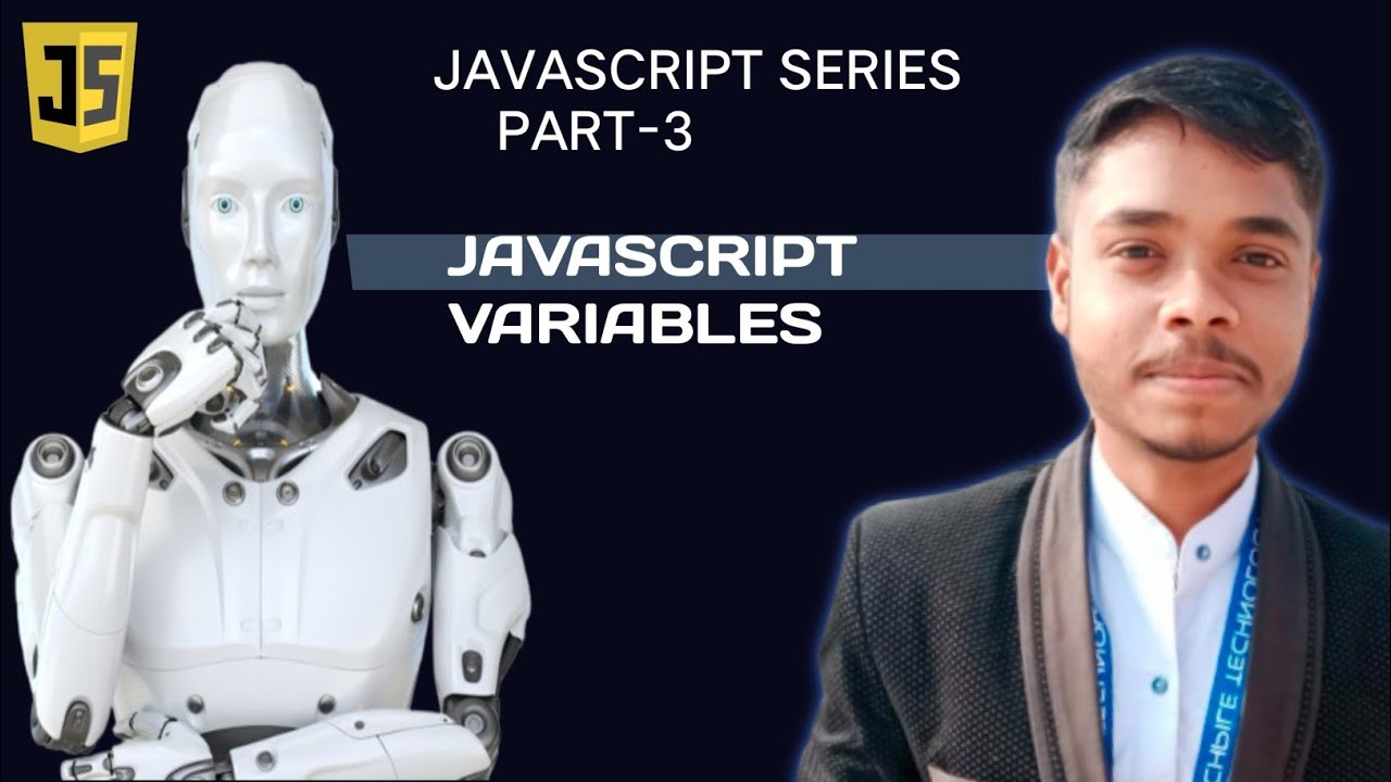 Javascript Variables || Javascript Series PART 3