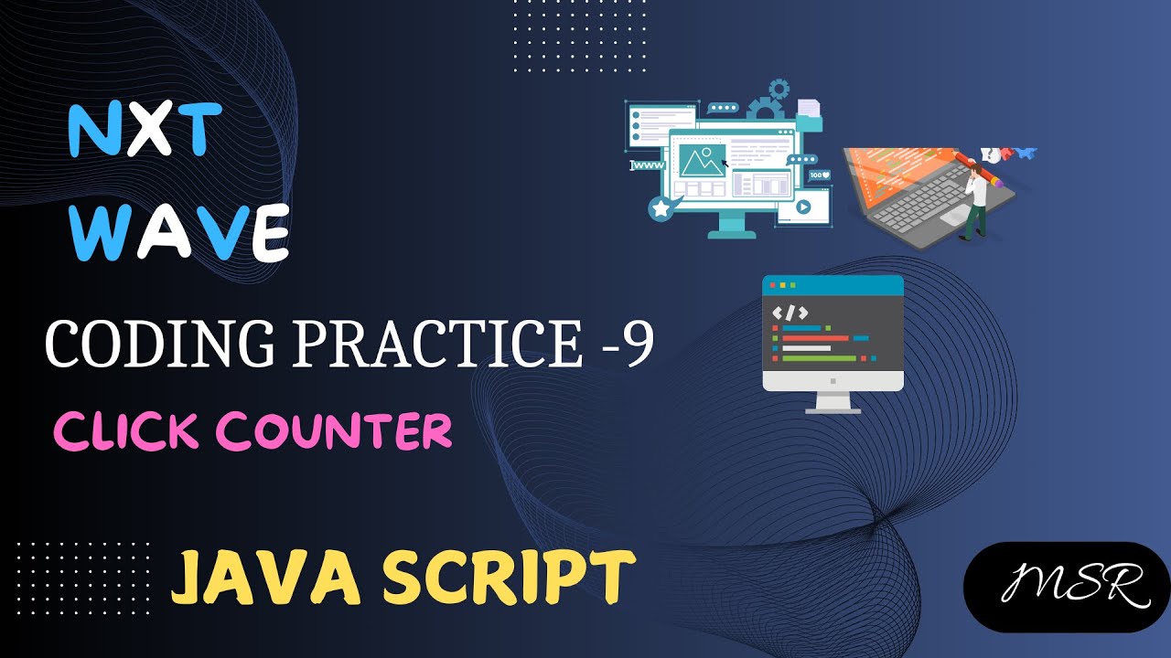 CODING PRACTICE-9|Click Counter|Todos Application 2|NXTWAVE