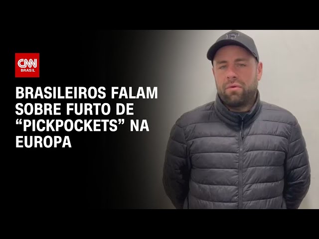 Brasileiros relatam como está Europa em meio à onda de “pickpockets ...