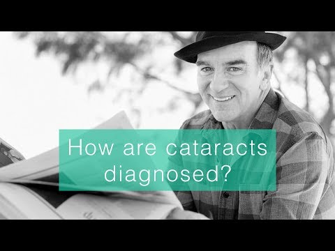 How are cataracts diagnosed?