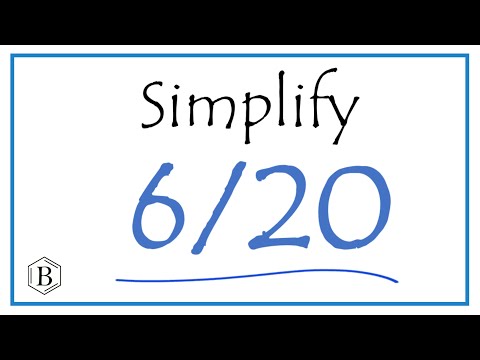 How to Simplify the Fraction 6/20