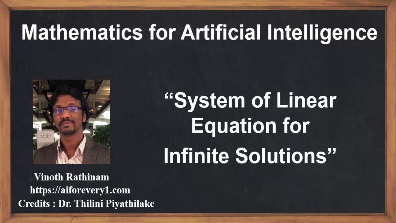 Machine Learning Tutorial Python Mathematics : 18. System of Linear Equations | Infinitely Solution