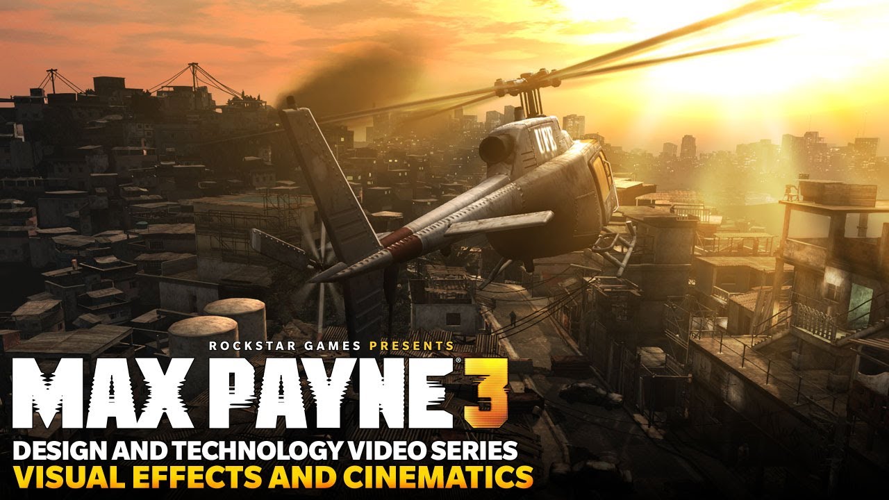 Max Payne 3 Design and Technology Series: 