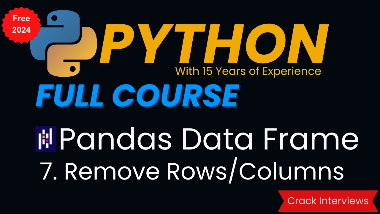Remove Rows | Remove Columns From DataFrames in Python | pandas.DataFrame.drop