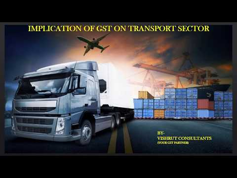 Transportation of Goods by Road in GST