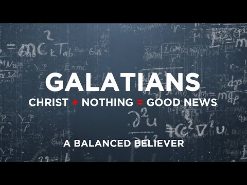 Pastor Dave: Galatians 5:13-15 - A Balanced Believer