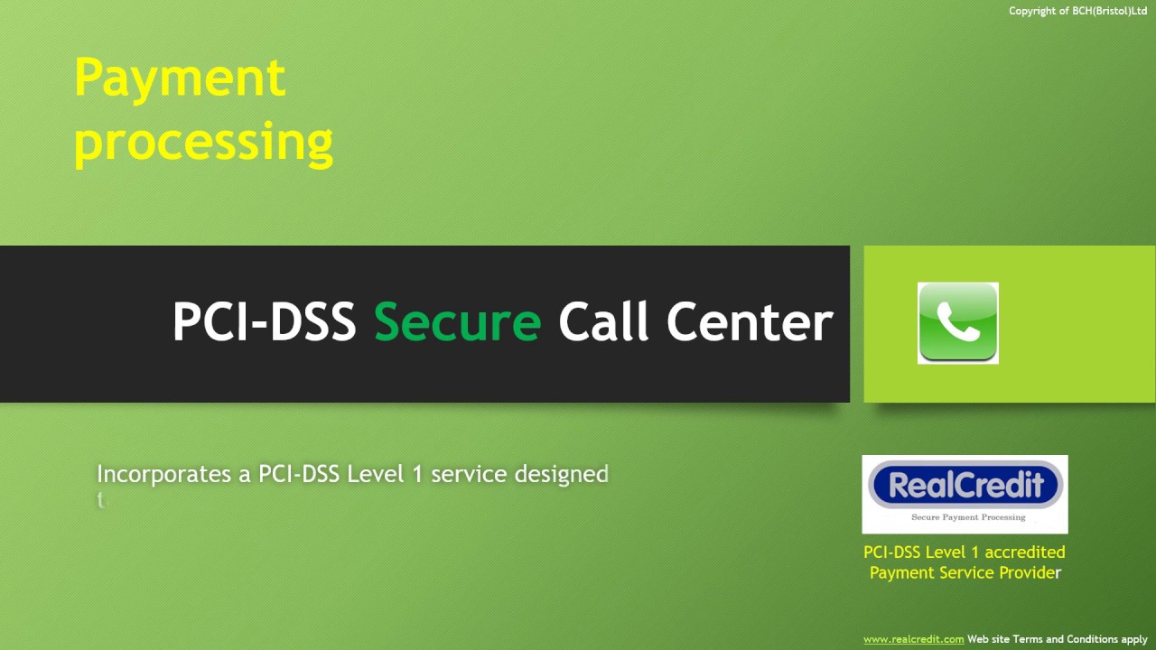 PCI-DSS Secure CallCenter Payment Processing