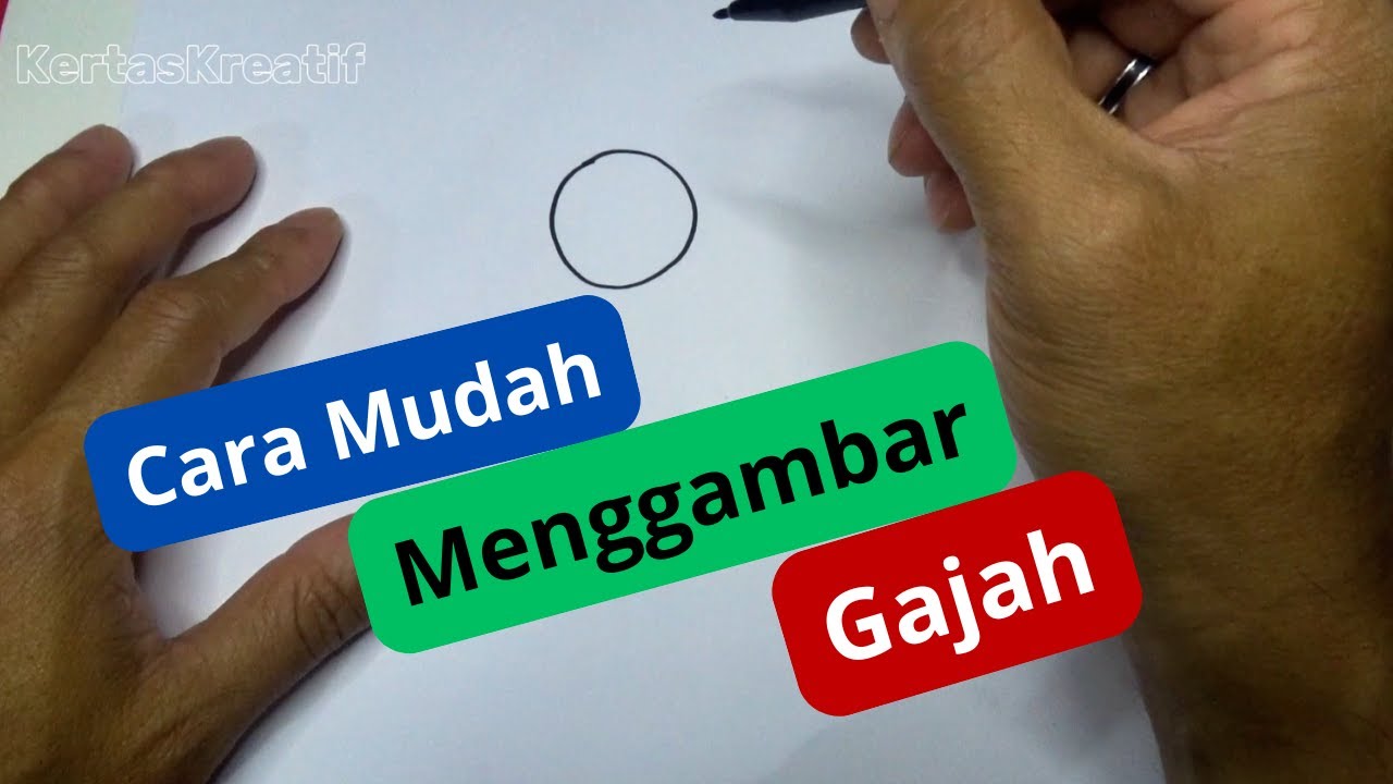 Cara Mudah Menggambar Gajah | Untuk Anak TK dan SD