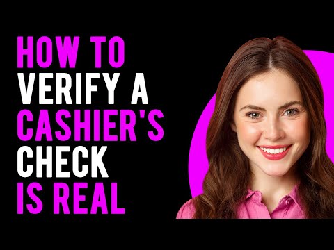 How To Verify A Cashier's Check Is Real (Exposing Cashier’s Check Fraud & Scams)