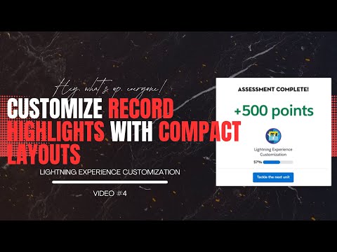 Customize Record Highlights with Compact Layouts Salesforce Trailhead GUIDE | Lightning Experience