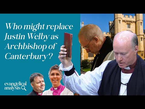 Who might replace Justin Welby as Archbishop of Canterbury?