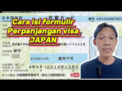 CARA ISI FORMULIR PERPANJANG VISA JEPANG 🇯🇵