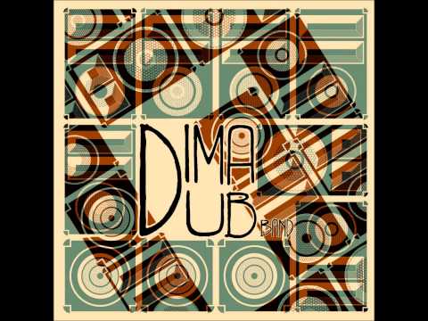 Dima Dub Band - The one who run