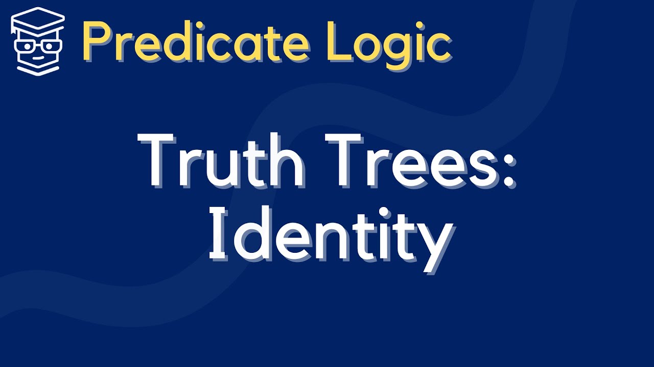 Truth Trees for the IDENTITY Operator
