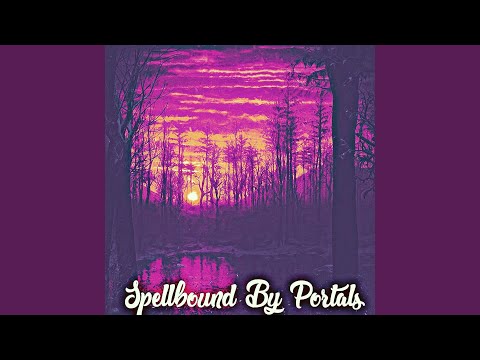 Spellbound By Portals