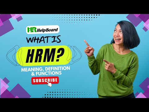 What is HRM, HRM Meaning Definition & Functions of HRM