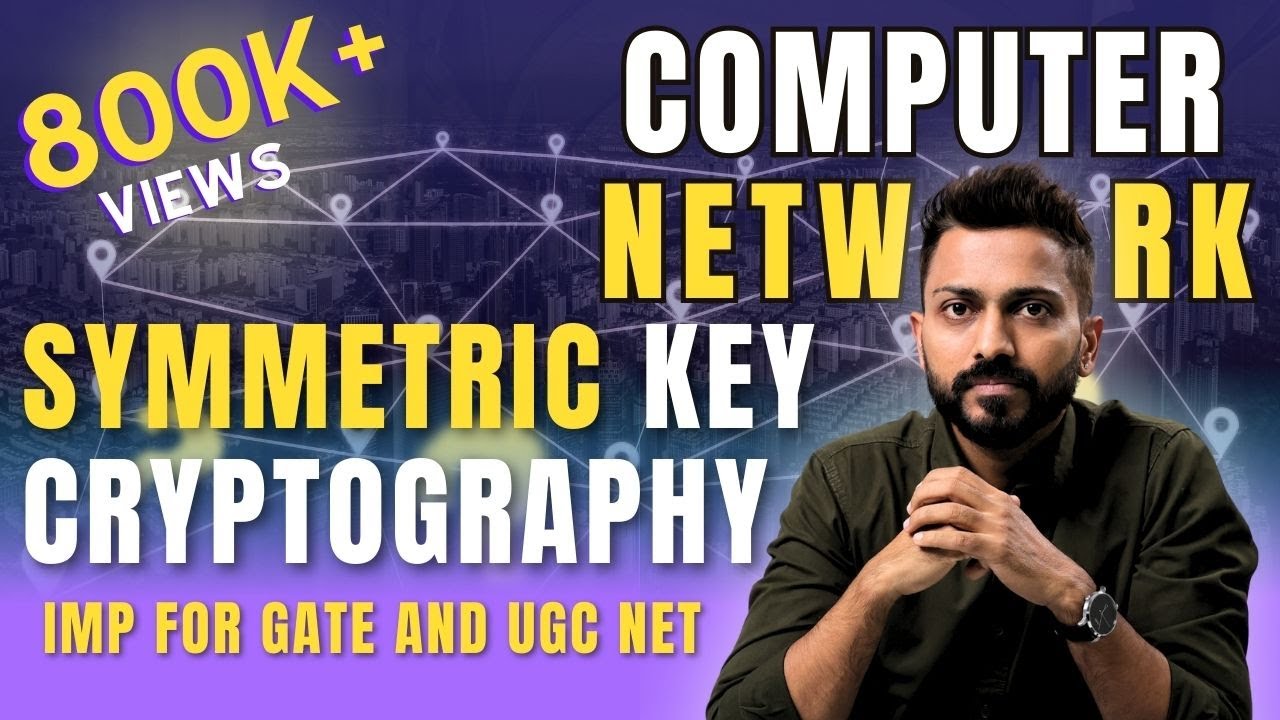 Lec-81: Symmetric Key Cryptography in Network Security with examples