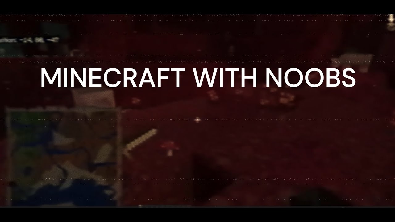 Minecraft with noobs REBIRTHED