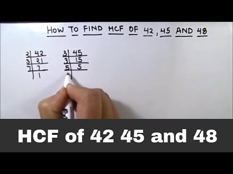 How to find HCF of three numbers / How to Find HCF of 42, 45 and 48 / GCF of three numbers