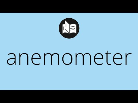 What ANEMOMETER means • Meaning of ANEMOMETER • anemometer MEANING • anemometer DEFINITION