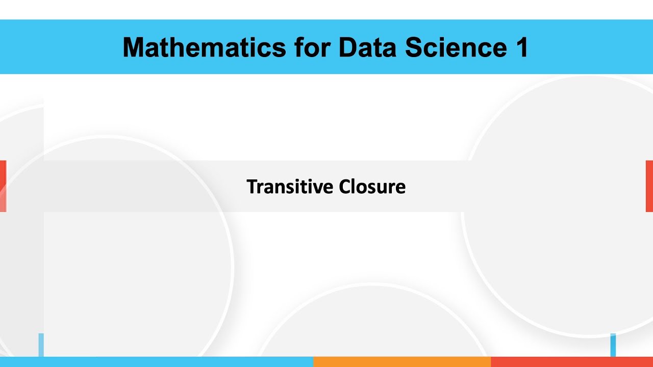 Understanding Transitive Closure in Graphs | Galaxy.ai