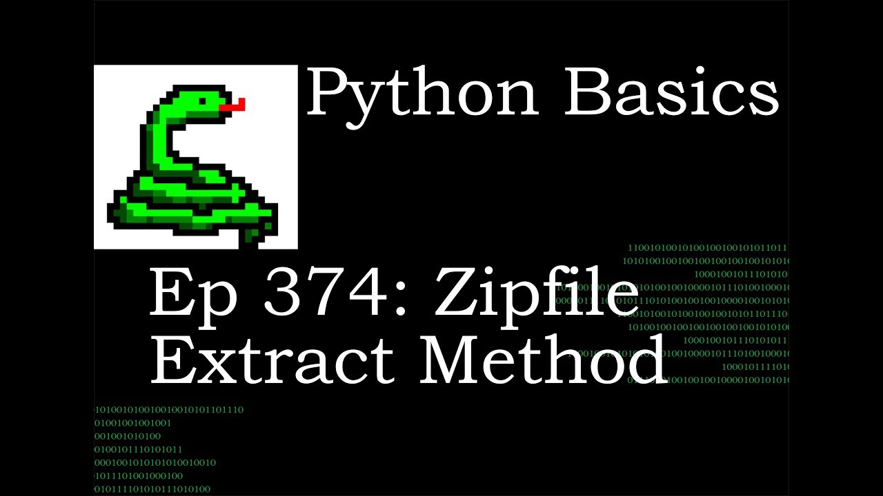 Python Basics Zipfile Extract Method