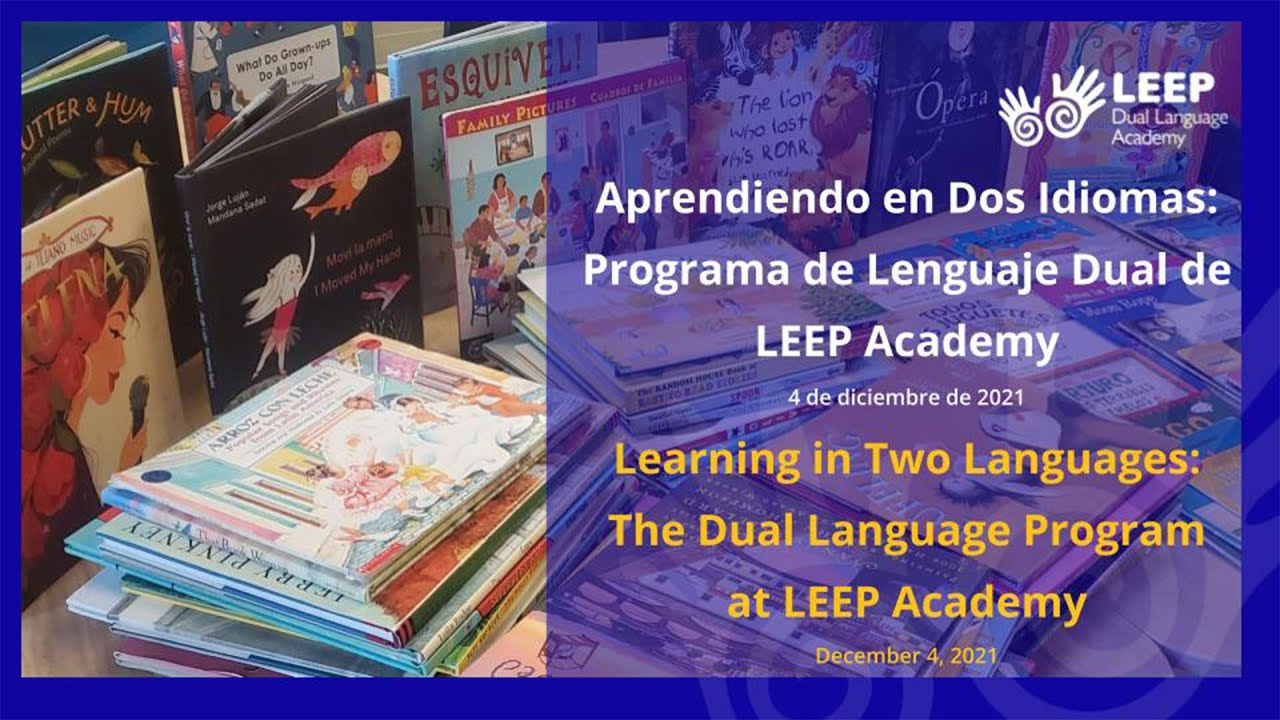 The Dual Language Program | Programa de Lenguaje Dual