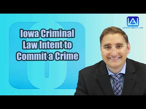 Iowa Criminal Law Intent to Commit a Crime