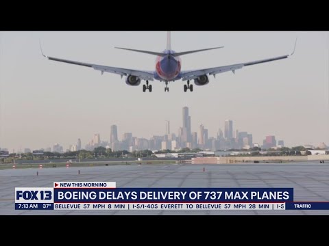 Boeing delays delivery of 737 Max planes
